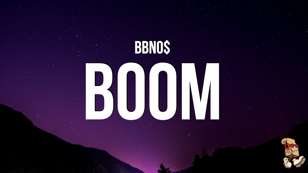 bbno$ - boom (Lyrics)