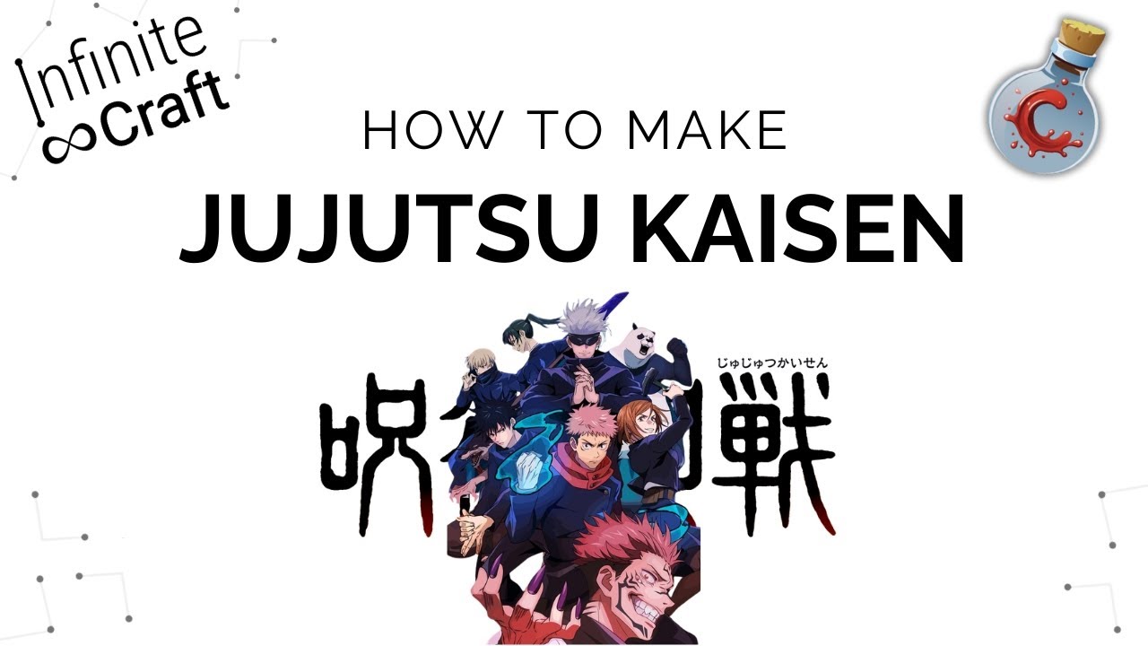 How to make Jujutsu Kaisen in Infinite Craft?