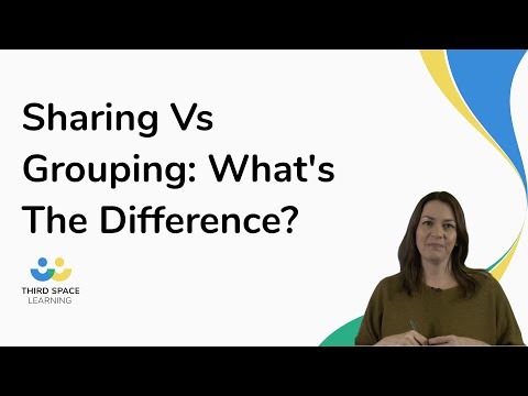 Sharing Vs Grouping: What'S The Difference? | Maths Hub | Third Space Learning