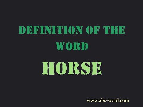 Definition of the word "Horse"