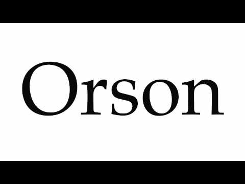 How to Pronounce Orson