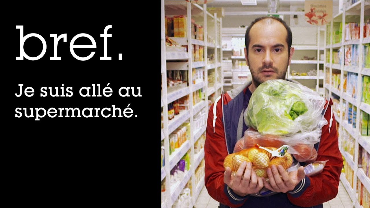 21 - Bref. Je suis allé au supermarché.