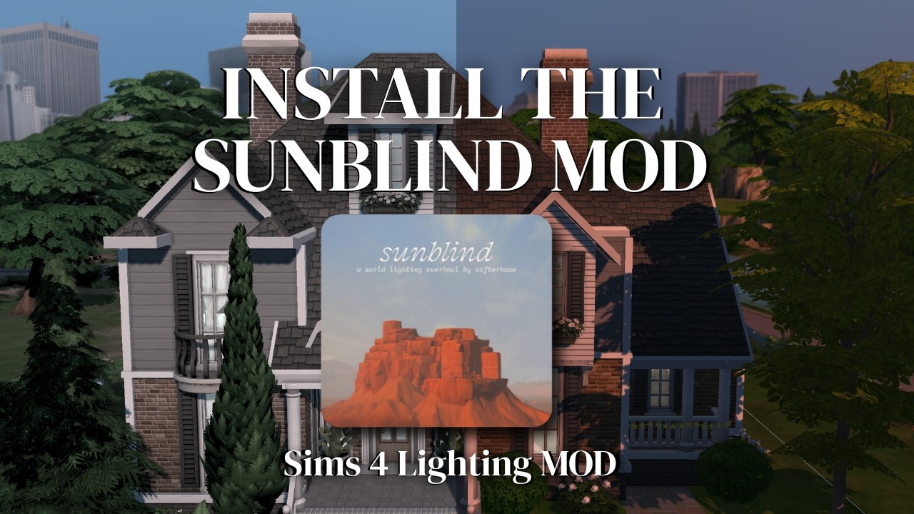 How to Install Sunblind Mod Sims 4 | Realistic Lighting Overhaul Tutorial