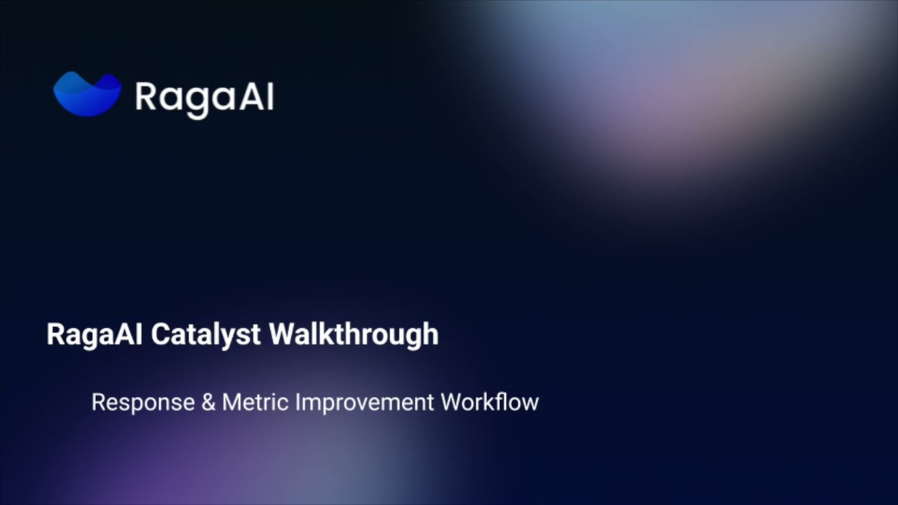 RagaAI Catalyst 2.0 |  Walkthrough