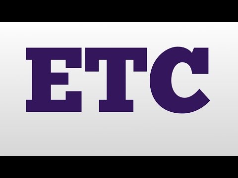 ETC meaning and pronunciation
