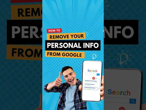 How to Remove Your Personal Info from Google Search FAST (Step-by-Step Guide)
