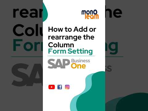 SAPBusinessOneForm settings#sapbusinessone #erpsoftware#businessone #monolearn#formsettings#erp#sap