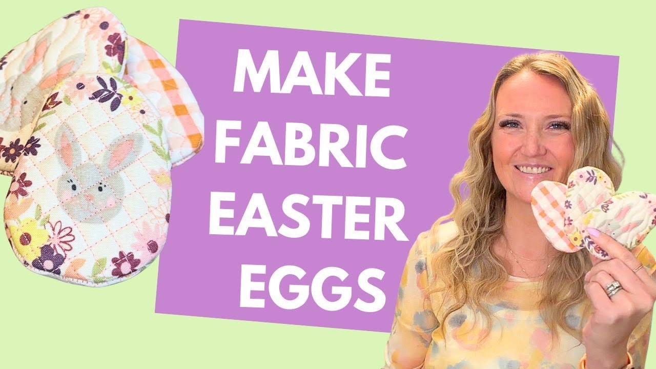 How to make reusable Easter eggs out of fabric! FREE PATTERN! 