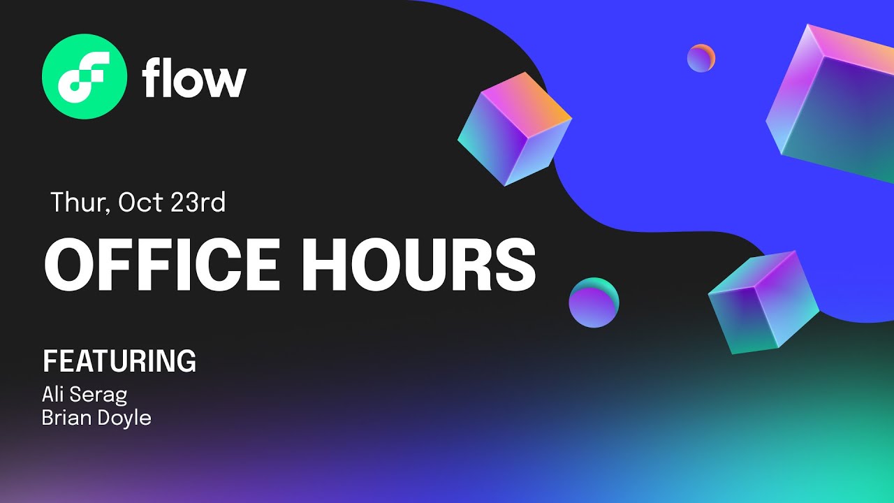 Flow Developer Office Hours: Oct 23rd (Forte Hacks, Forte Mainnet , Flow CLI & Live Game Demo)