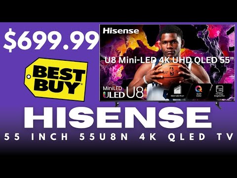 Hisense 55 INCH U8 Series Mini-LED 4K QLED TV | 55U8N | Best 55 INCH TV Under $700 | Worth $699.99