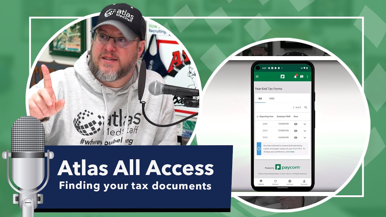 How to Access Your Tax Documents | Atlas All Access #197 - Atlas MedStaff