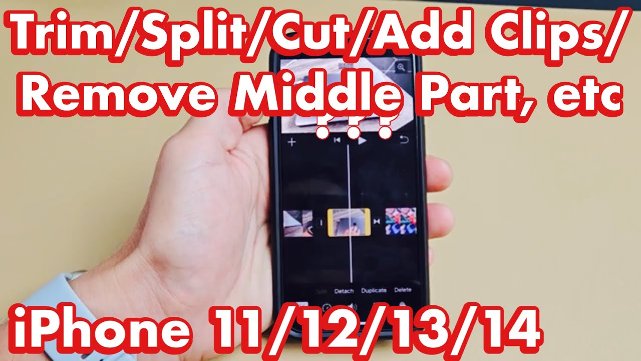 iPhone 11/12/13/14/15: How to Trim/Cut/Split/Add Clips/Remove Parts of Videos, etc (Edit Videos)