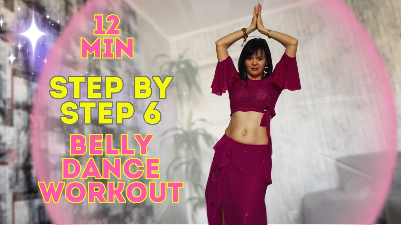 Step by Step 6 | Belly Dance Workout