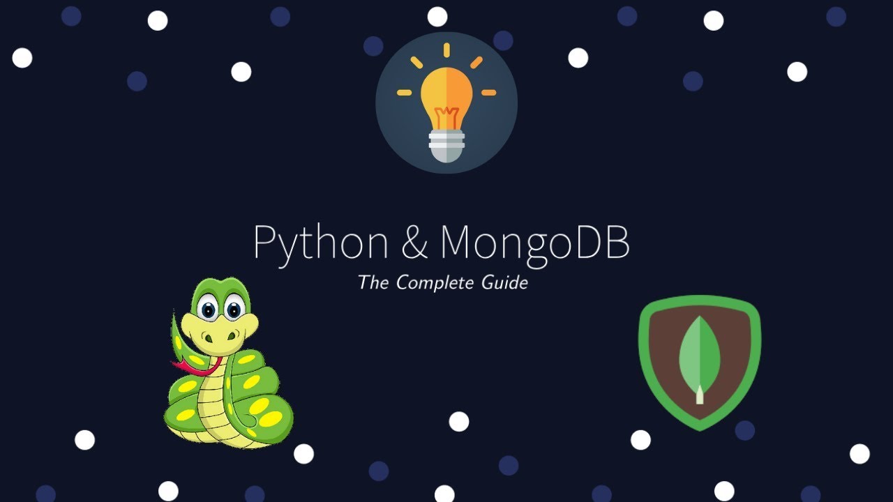 Python and MongoDB - The Complete Guide | Learn to use MongoDB in your Python Application