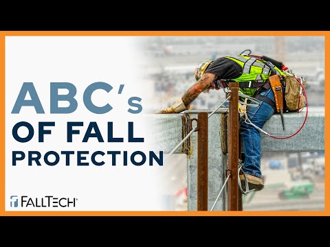 Fall Protection Basics - The ABC's of Fall Protection