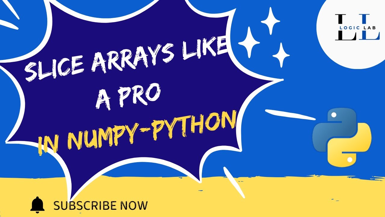 “NumPy Slicing Tutorial | Python Array Slicing Made Easy”