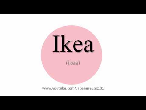 How to Pronounce Ikea