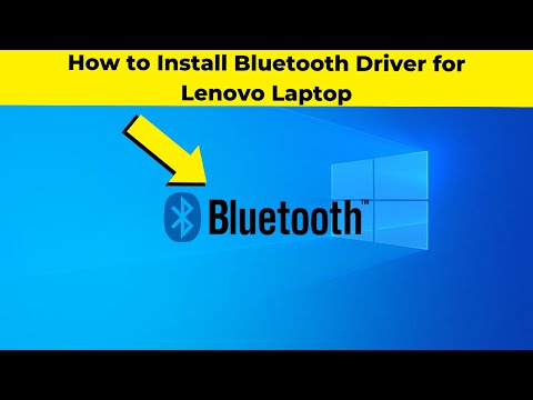 How to Install Bluetooth Driver for Lenovo Laptop