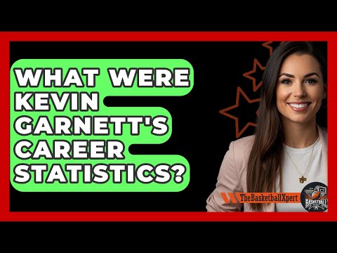 What Were Kevin Garnett's Career Statistics? - The Basketball Xpert