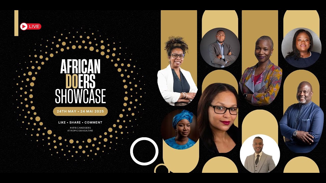 African Doers 2025 - 10th Annuel showcase and power list by Tropics Magazine