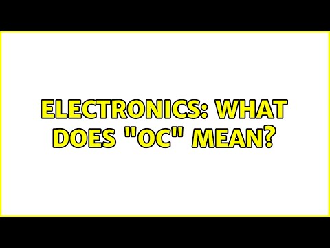 Electronics: What does "OC" mean?