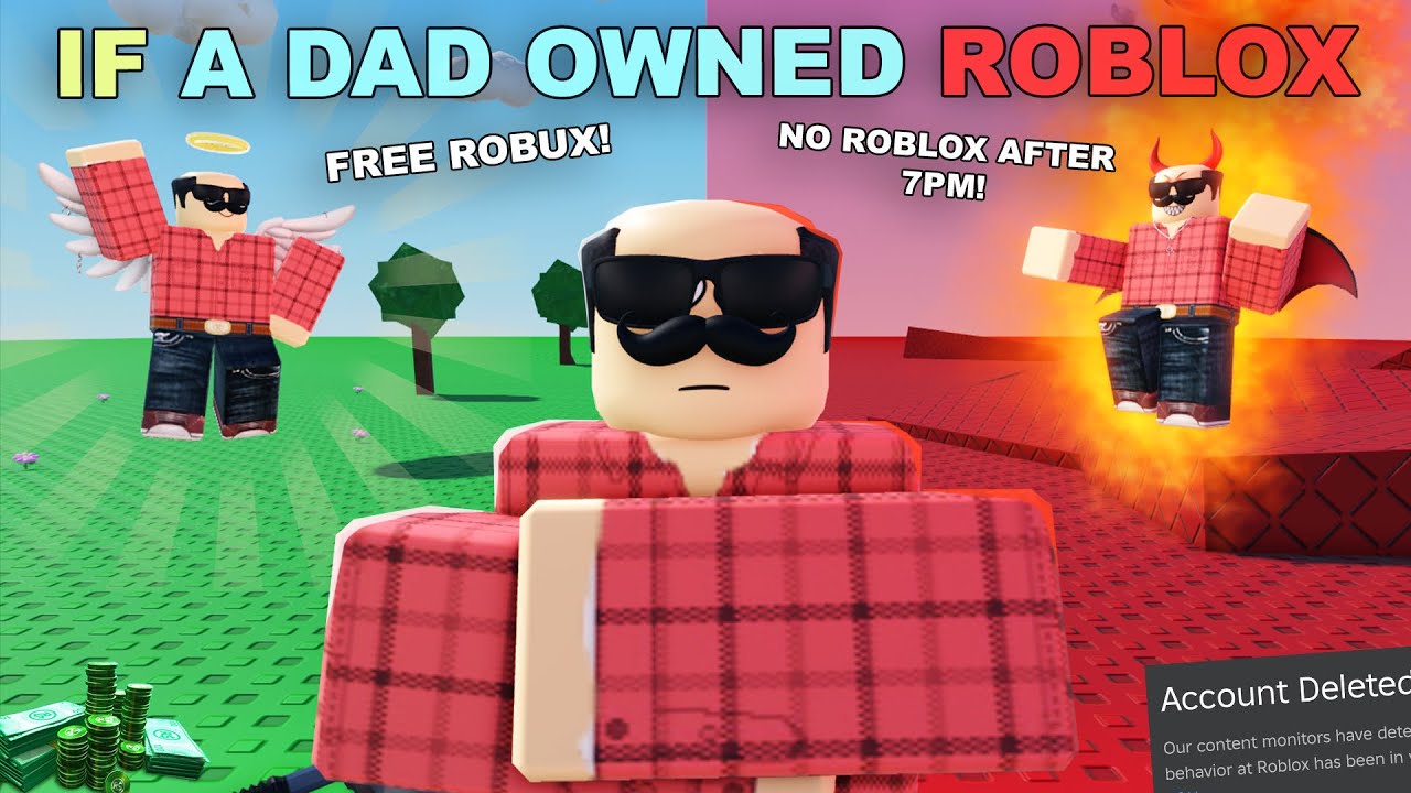 If A Dad Owned ROBLOX