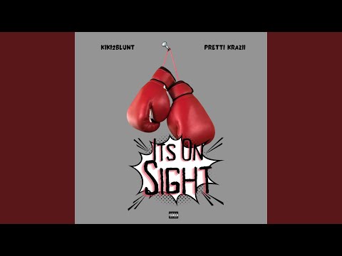 Its On Sight (feat. Pretti Krazii)