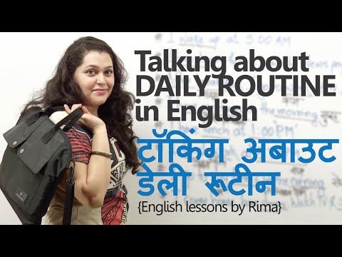 Talking about daily routine – Hindi