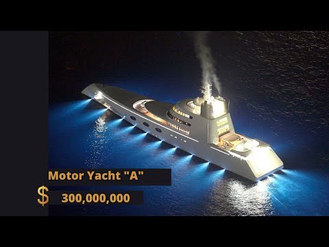 $300.000,000 Motor Yacht "A"