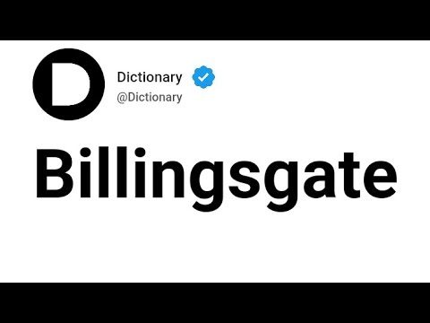 Billingsgate Meaning In English
