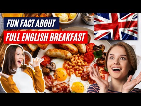 10 AMAZING FACTS About FULL ENGLISH BREAKFAST | Fun Food Facts