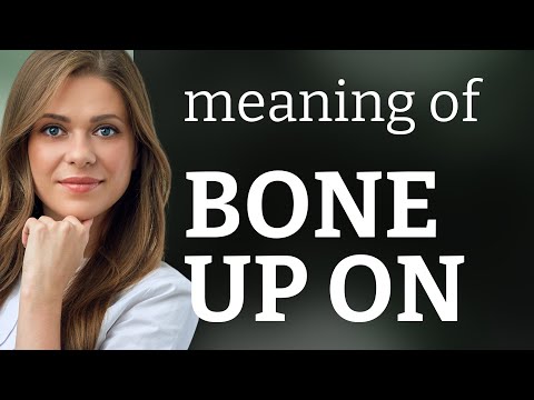 "Bone Up On": Breaking It Down!