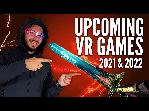 Steam VR Upcoming Games 2021-2022 - AMAZING PC VR Titles Coming Soon!