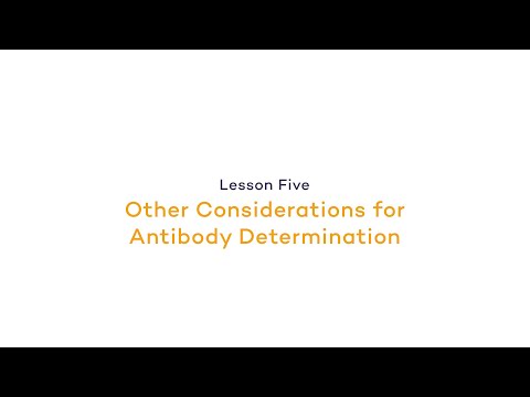 Lesson 5: Other Considerations for Antibody Determination | Antibody Selection