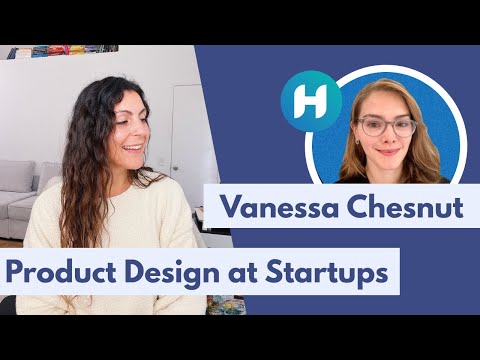 From graduate school to Product Design Lead | Start your design career by designing for startups