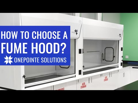 How to Choose a FUME HOOD? Laboratory Ventilation Equipment Guide - OnePointe Solutions