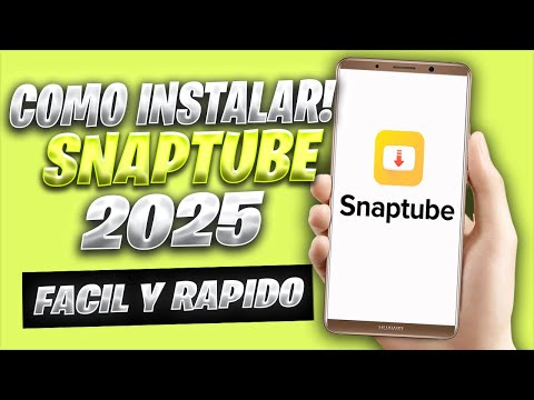 Como descargar SnapTube en tu celular Android / Tutorial Efectivo 2025