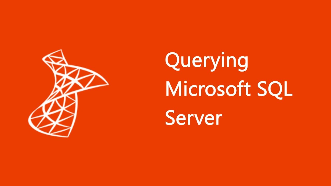 Querying Microsoft SQL Server - 20461