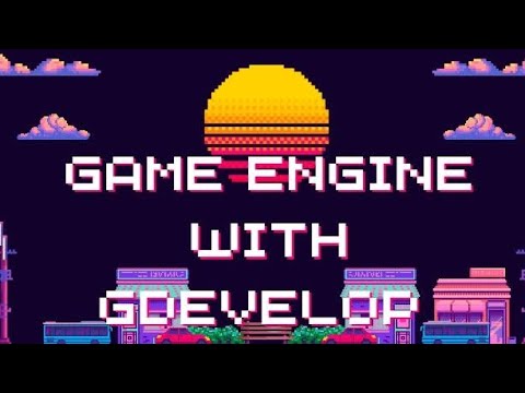 Game engine made with gdevelop - GDevelop general - GDevelop Forum