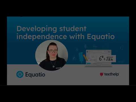 Using Equatio mathspace to support students