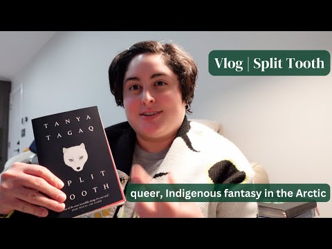 Vlog | Split Tooth by Tanya Tagaq