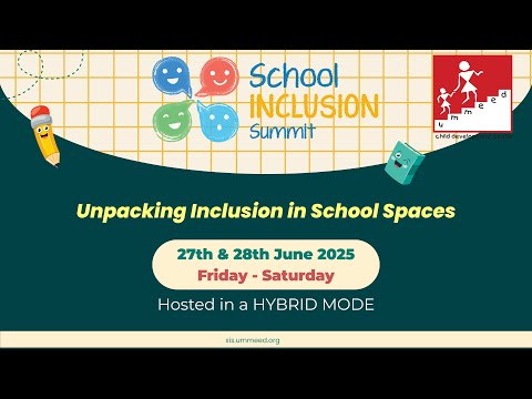 School Inclusion Summit 2025 Day 2