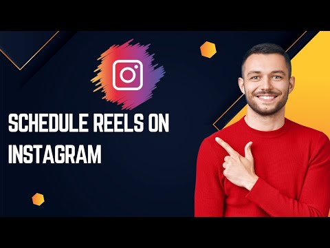 How to Schedule Reels on Instagram