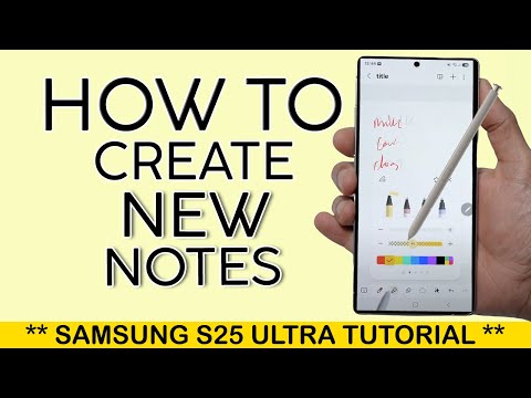 How to Create a New Note on Samsung Notes on S25 Ultra With S Pen 2025