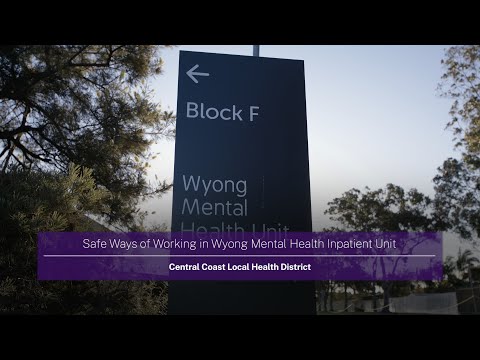 Safe Ways of Working in Wyong Mental Health Inpatient Unit