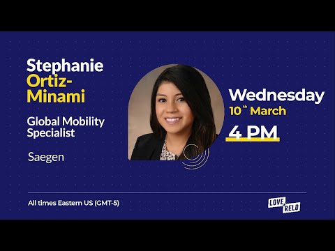 LOVE+RELO: Stephanie Ortiz-Minami, Global Mobility Specialist, Seagen, Inc.