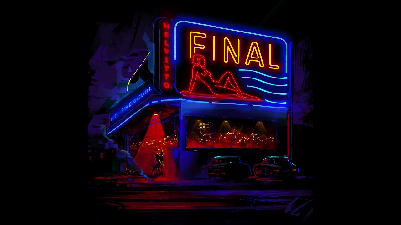 Lyrics & Translations of Final by Melvitto | Popnable