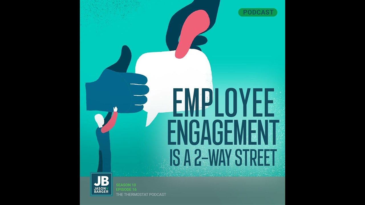 Employee Engagement is a 2-Way Street