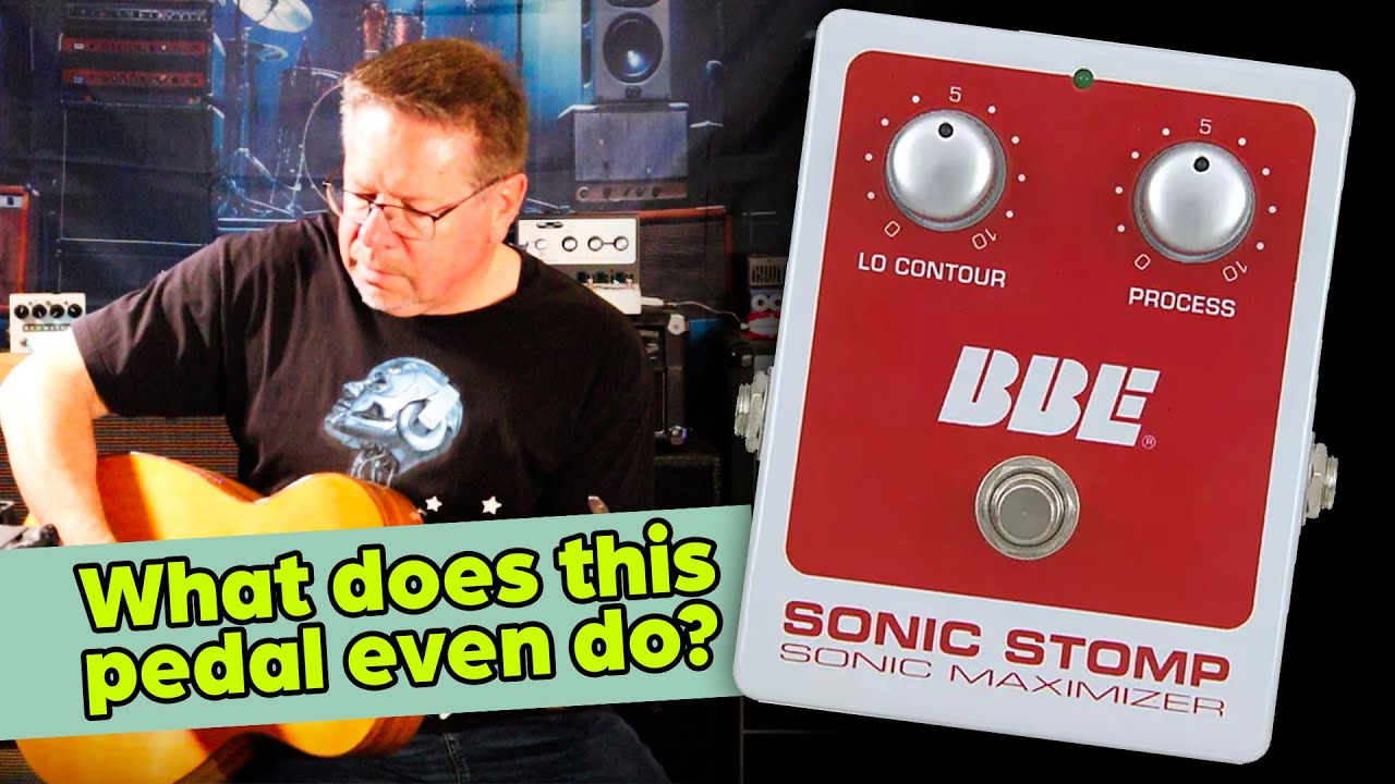 What does this pedal actually do? | BBE Sonic Maximizer
