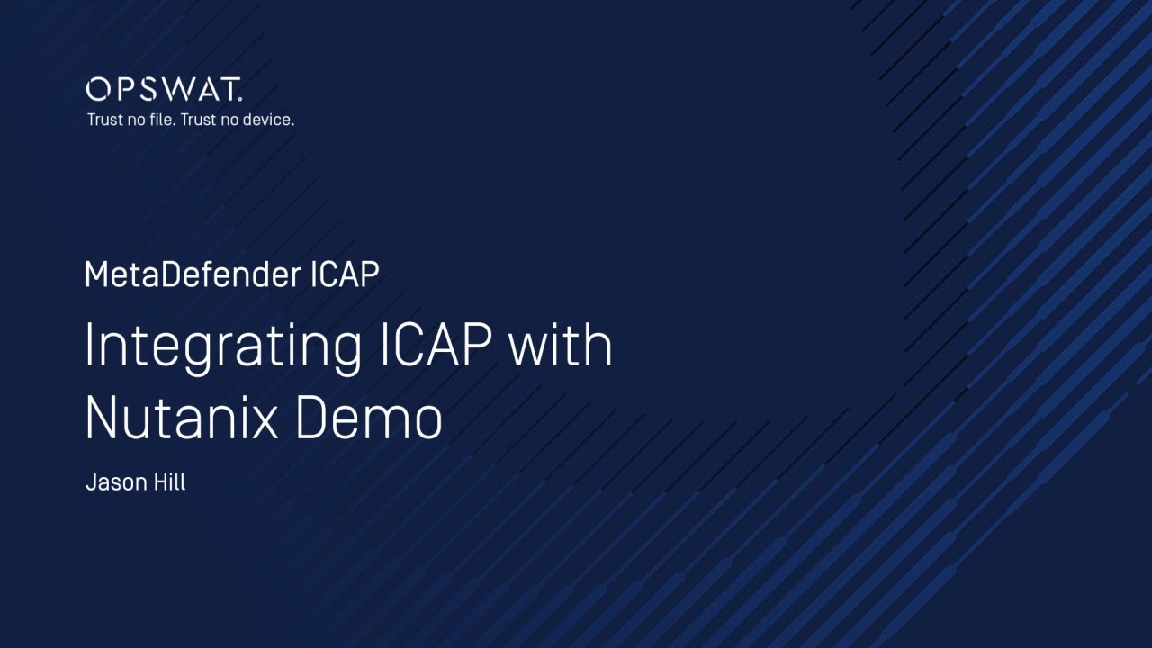 Integrating MetaDefender ICAP Server with Nutanix